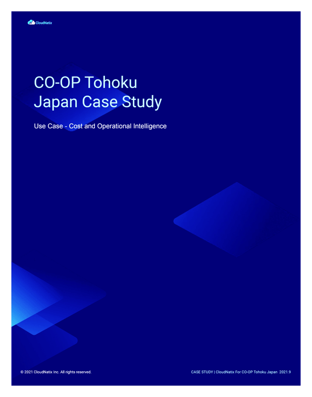 CloudNatix helps Co-op Tohoku Japan automate cloud cost & operations